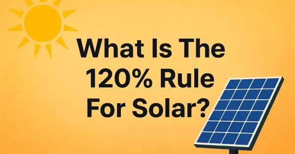 Regla 120% para Solar | Guía de Seguridad y Cumplimiento